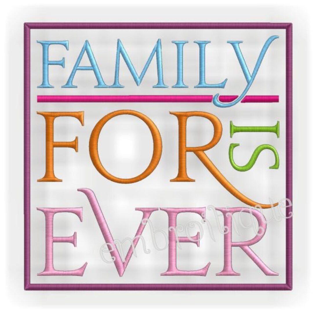 Family is Forever Block- Instant Download -digital Machine Embroidery ...