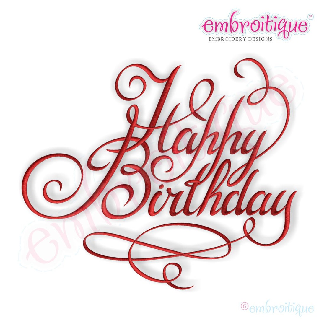 Happy Birthday Calligraphy Script - Instant Download Machine Embroidery ...