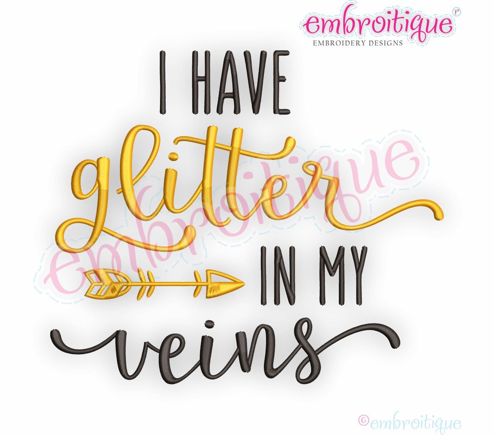 I Have Glitter in My Veins - Embroidery Design- Instant Download - Etsy