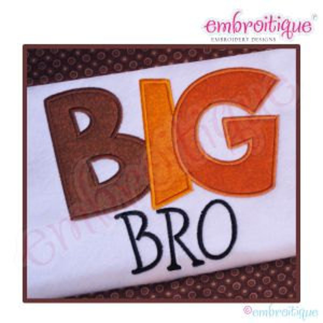Big Bro Applique-instant Download -digital Machine Embroidery Design - Etsy