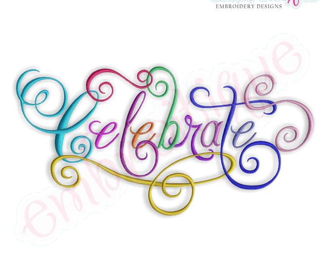 Celebrate Calligraphy Script Embroidery Design Large - Etsy