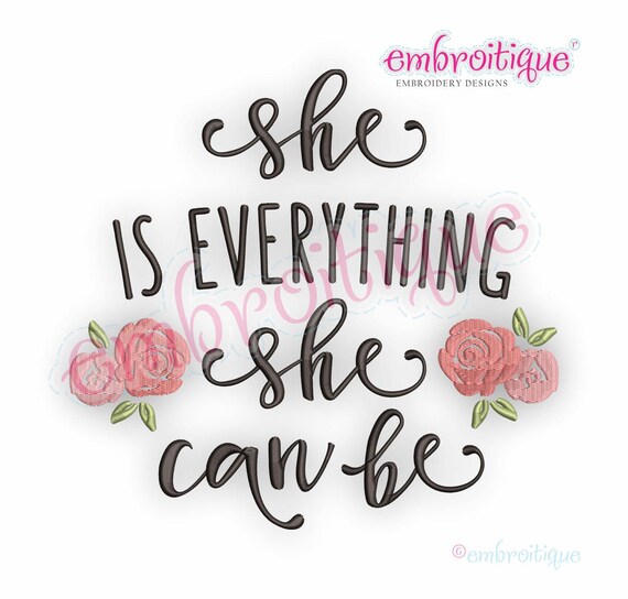 She's Everything She Can Be Inspirational Embroidery | Etsy