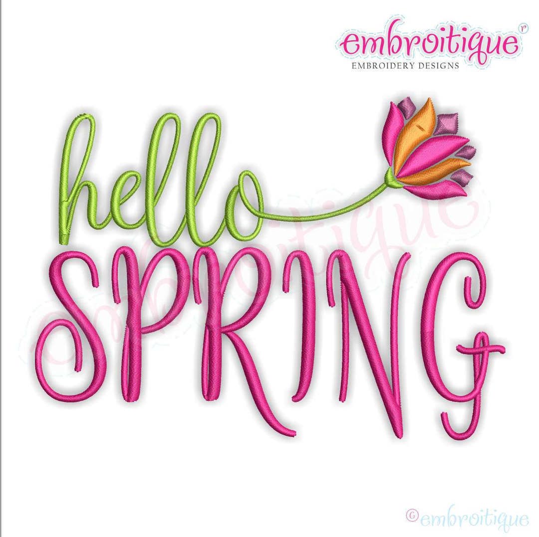Hello Spring With Flower - Script -instant Download Machine Embroidery ...