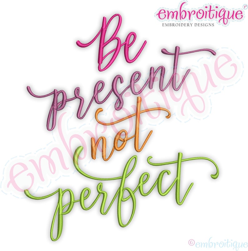 Be Present Not Perfect instant Download Digital Files for | Etsy