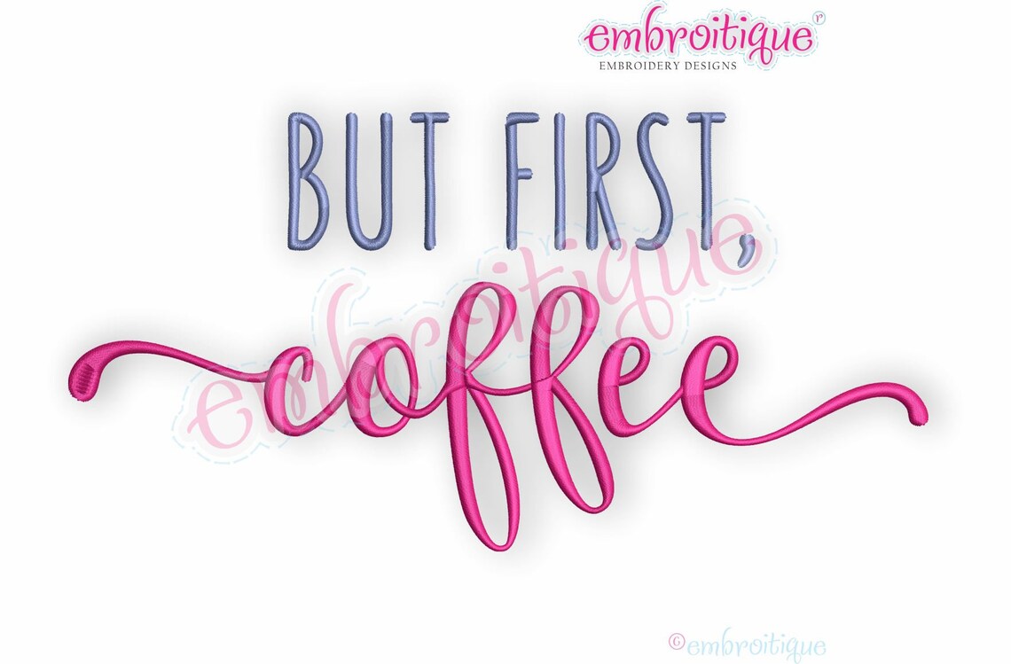 But First Coffee Embroidery Design Instant Download | Etsy