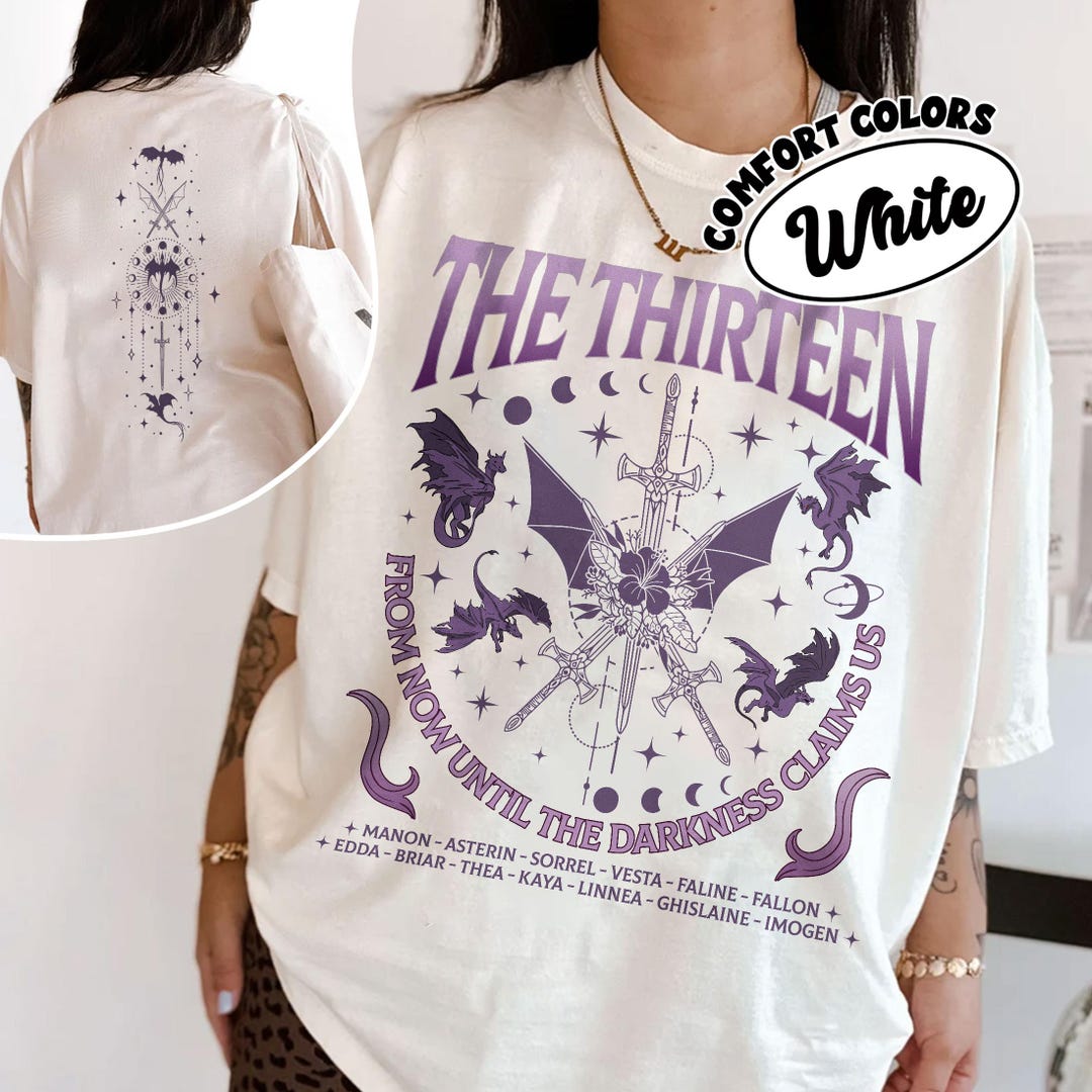 The Thirteen Throne of Glass Comfort Colors Shirt, From Now Until the ...