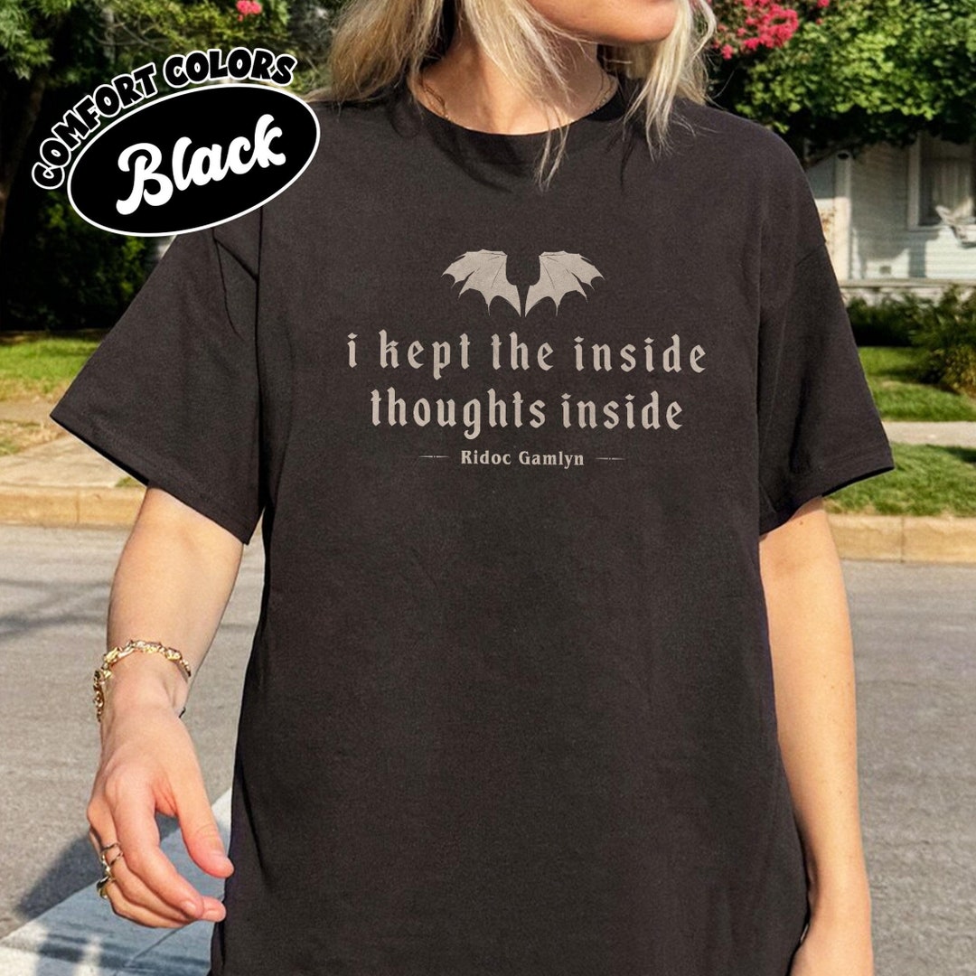 Ridoc I Kept the Inside Thoughts Inside Comfort Colors Shirt, Ridoc ...