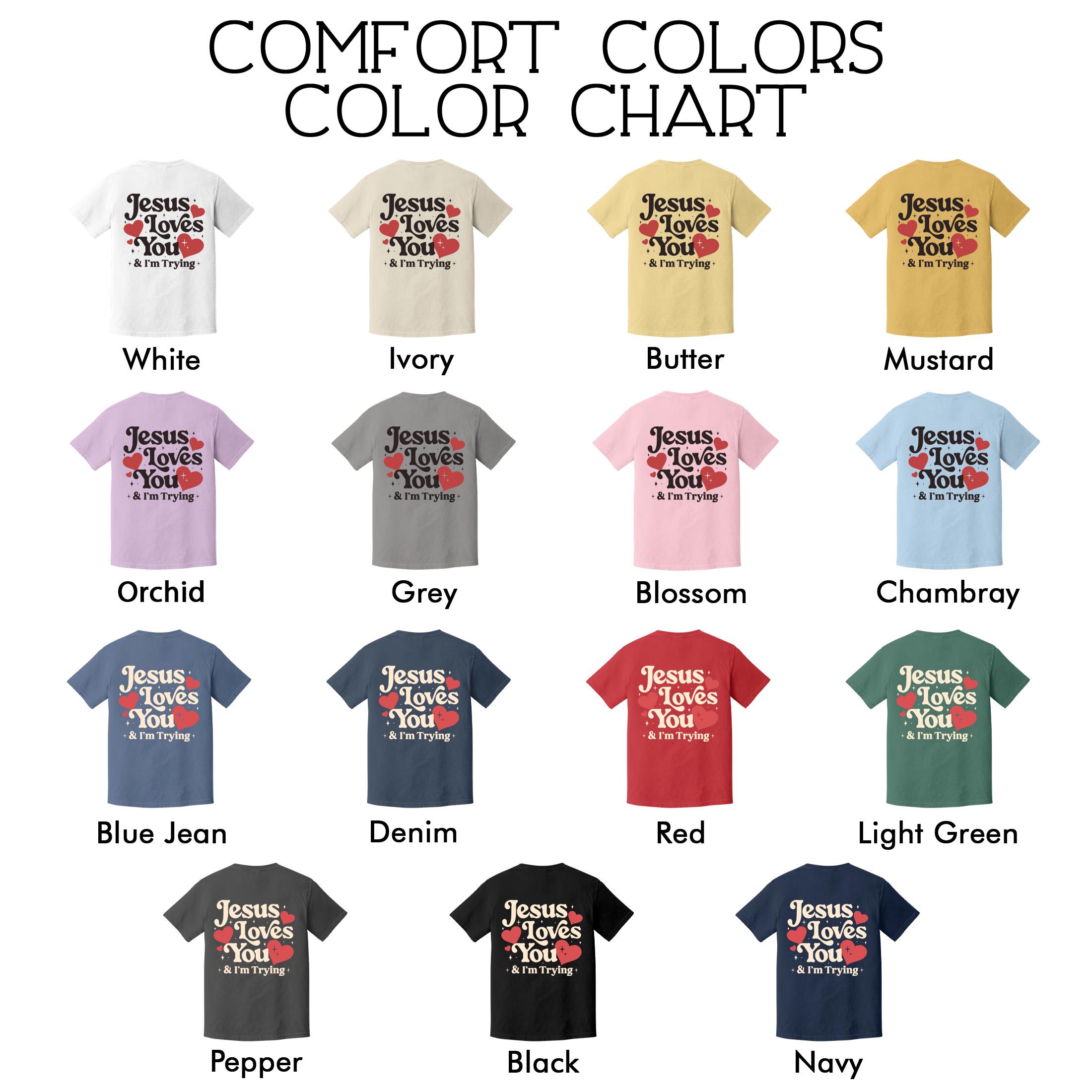 Jesus Loves You I'm Tryin Christian Comfort Colors Shirt, 2 Sided Bible ...