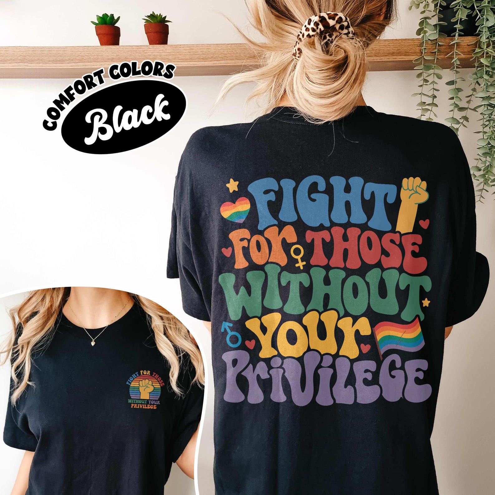 Fight for Those Without Your Privilege Comfort Colors Shirt, Activist ...