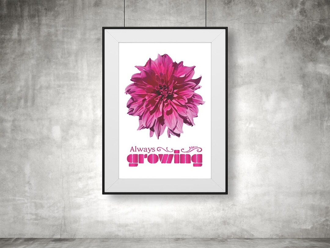 Always Growing Flower Poster | Digital Download | Printable Wall Art ...
