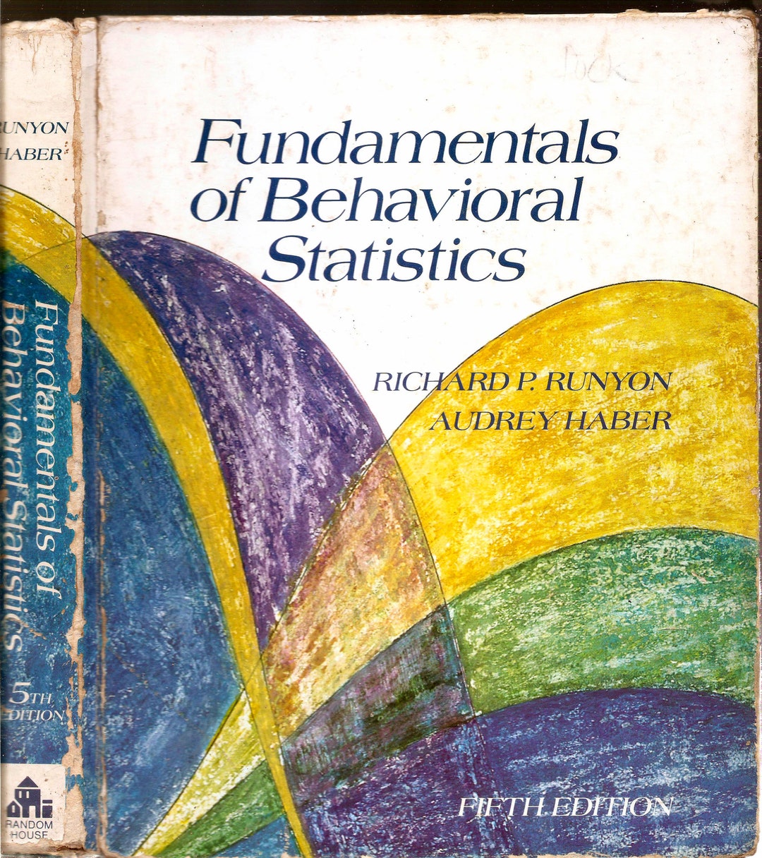 Fundamentals of Behavioral Statistics Fifth Edition 1984, Descriptive ...