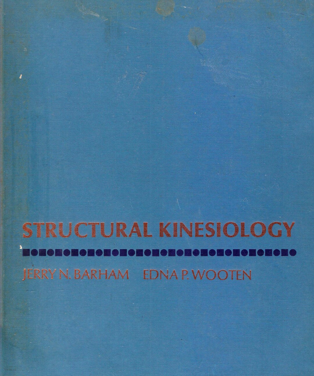 STRUCTURAL KINESIOLOGY 1973 Edition Book of Human Structure Muscular ...