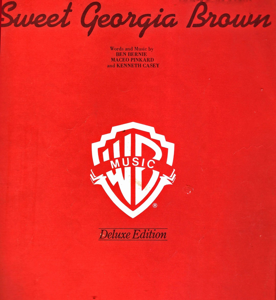 Sweet Georgia Brown Deluxe Edition 1925 Copyright Renewed Words and ...