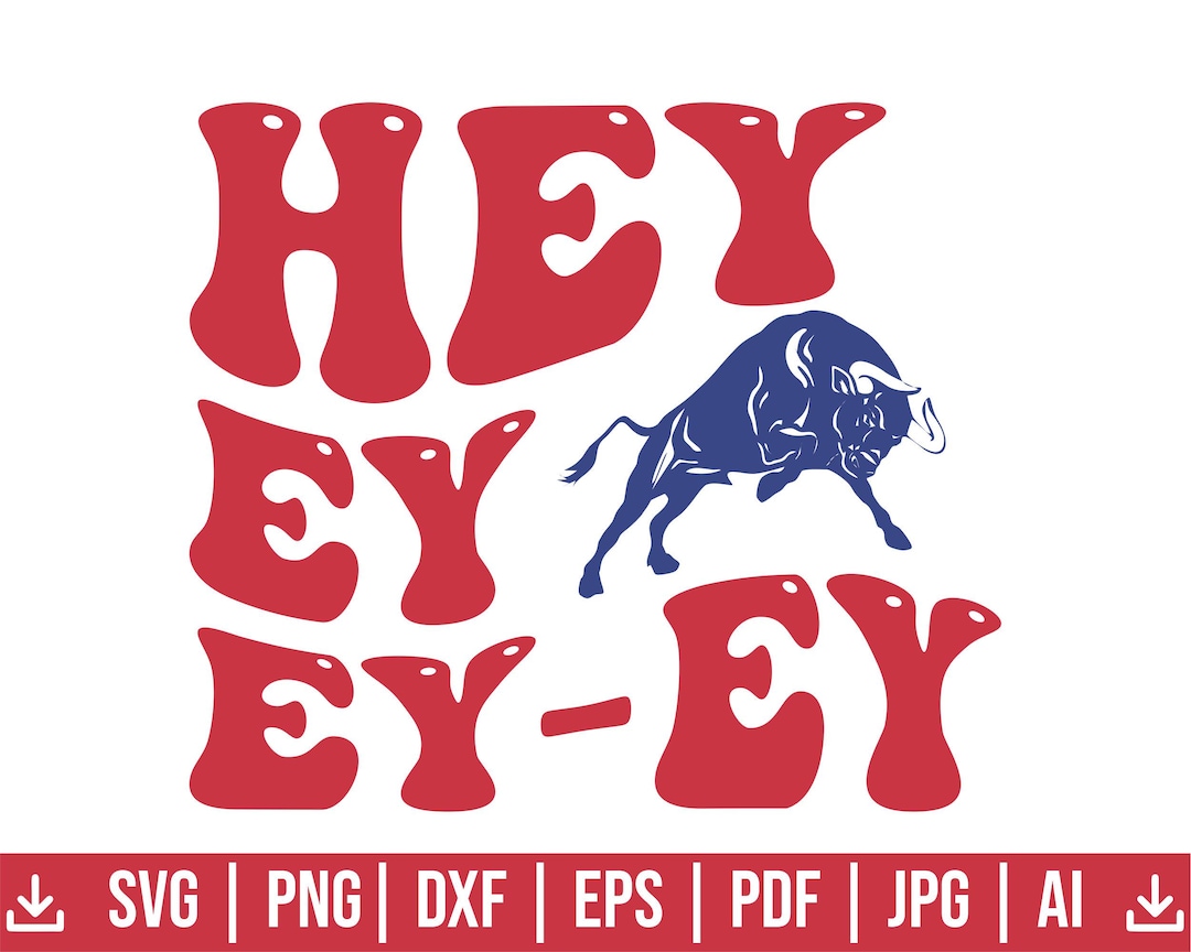 Hey Ey Ey Ey Svg, Buffalo Football Svg, Let's Go Buffalo Svg, Buffalo ...