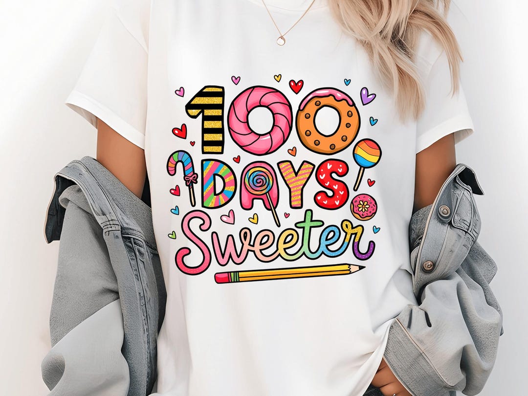 100 Day's Sweeter Png Sublimation Design Download, Sweeter Design ...