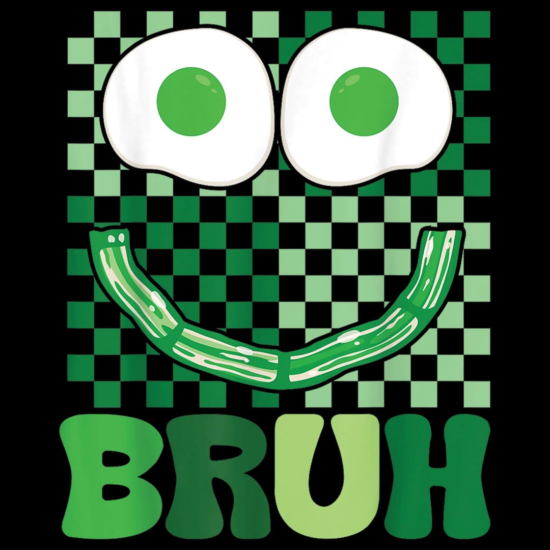 BRUH Green Face Funny T-shirt PNG, Meme Breakfast Design, Eggs and ...