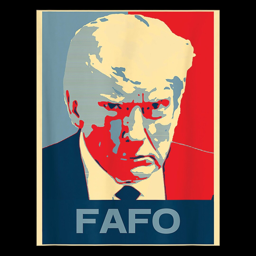 Fafo Trump Mugshot Trump Png Photo Shirt Trump Fafo Design Funny Fafo ...