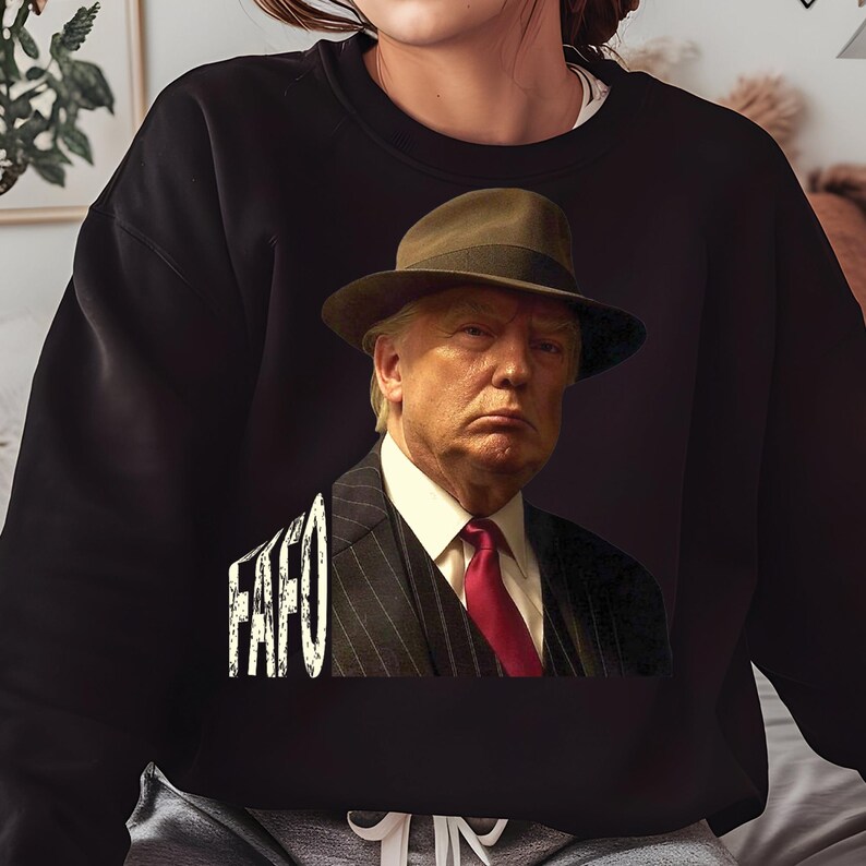 Trump Fafo Trump Png Photo Shirt Trump Fafo Design Funny Fafo Trump ...