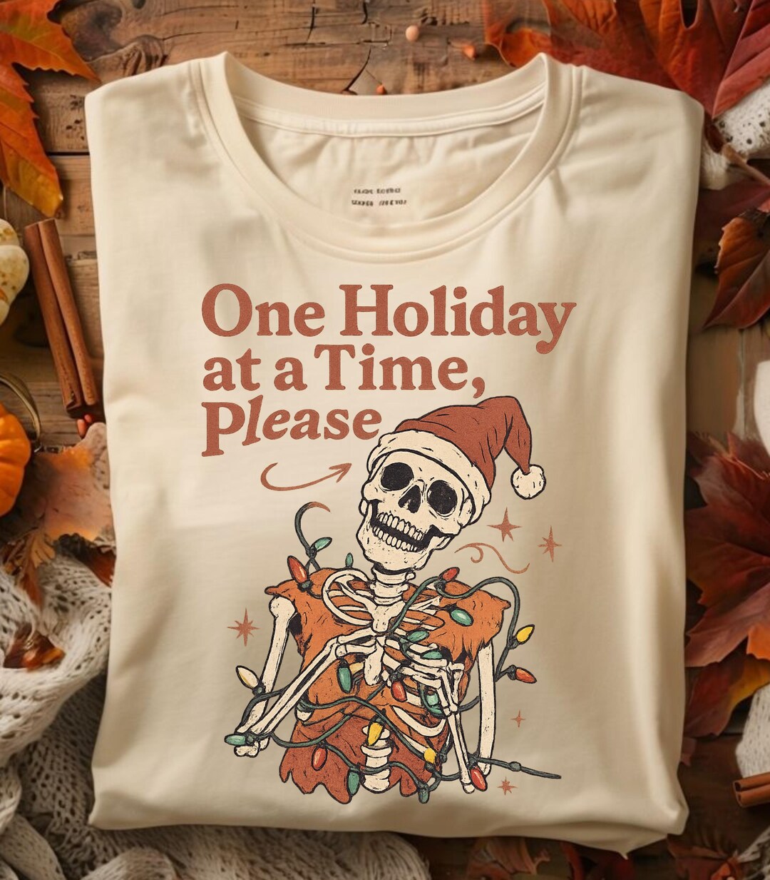 Funny Skeleton Christmas Lights PNG, One Holiday at a Time Please Shirt ...