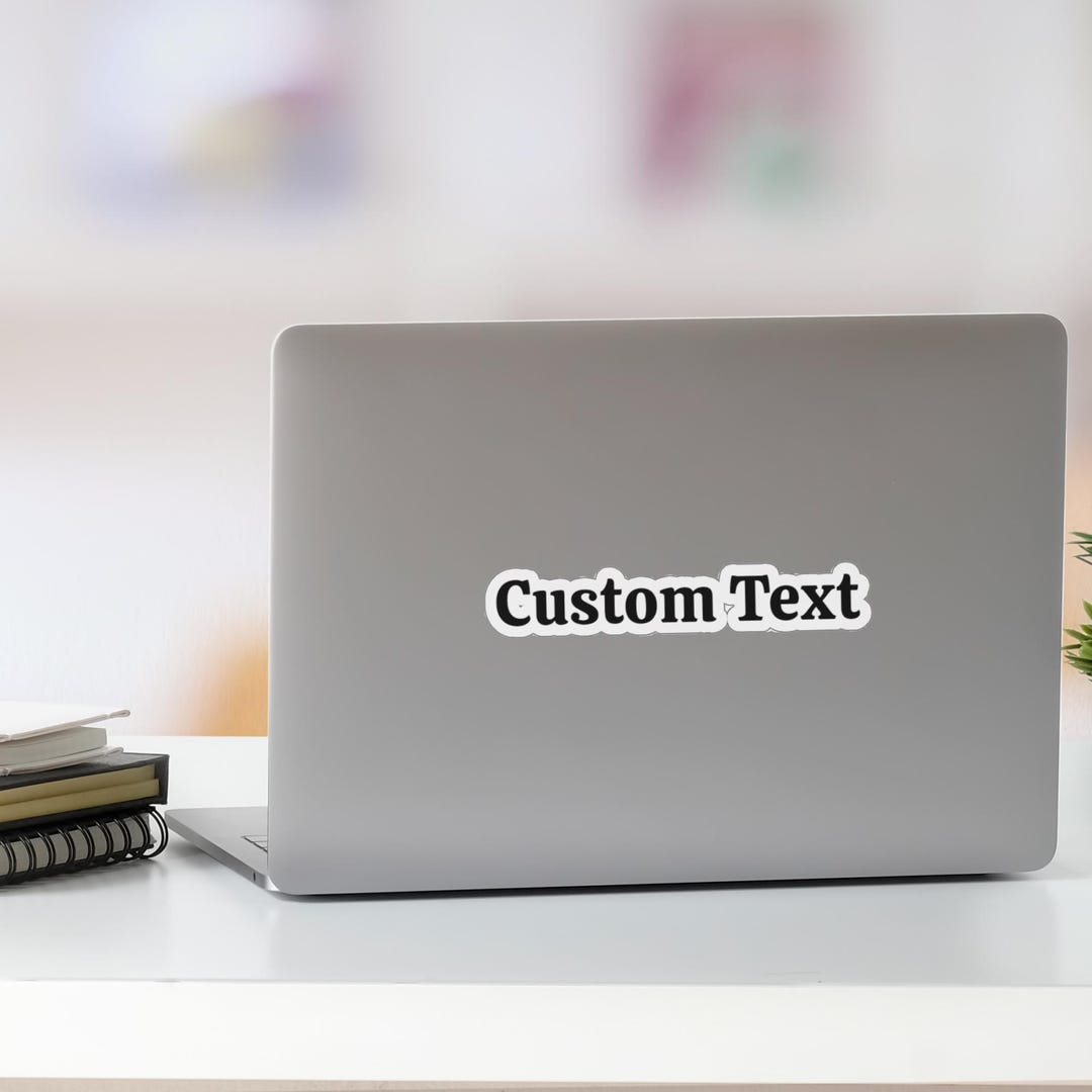 Custom Text Sticker, Create Your Own Sticker, Motivational Quote, Funny ...