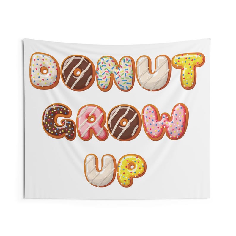 Donut Grow up Banner, Donut Grow up Sign, Donut Grow up Party, Donut ...