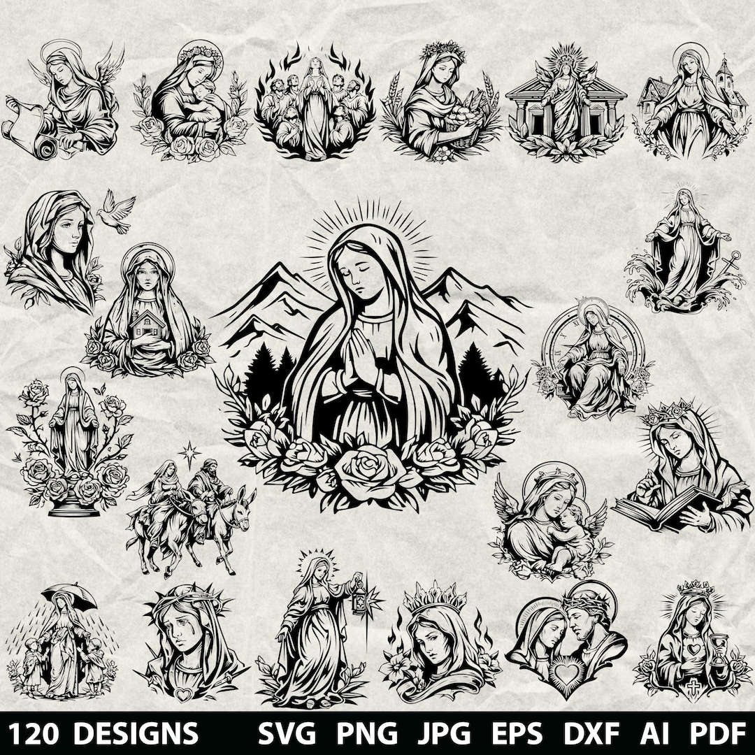 120+ Saint Mary Bundle Svg, Dxf, Eps, Ai, Pdf, Jpg, Png Virgin Mary ...