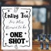 Editable Entry Fee: One Shot Sign (instant Download) - Etsy