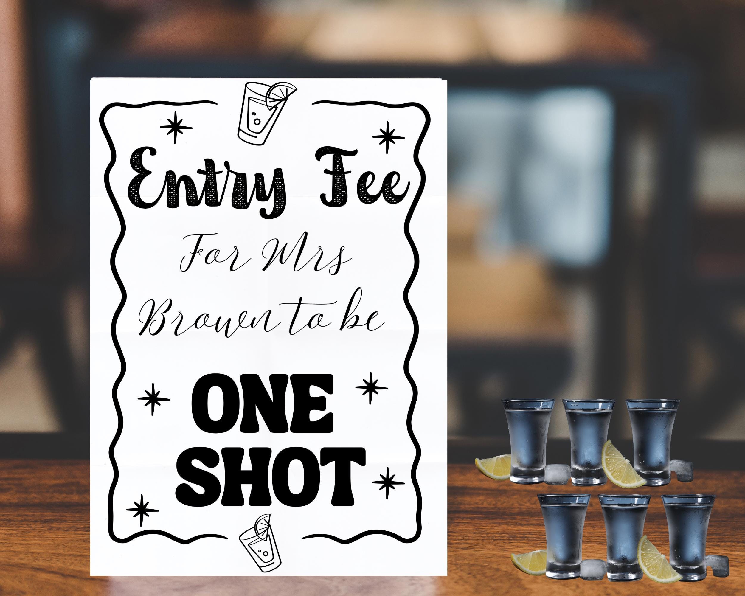 Editable Entry Fee: One Shot Sign (instant Download) - Etsy