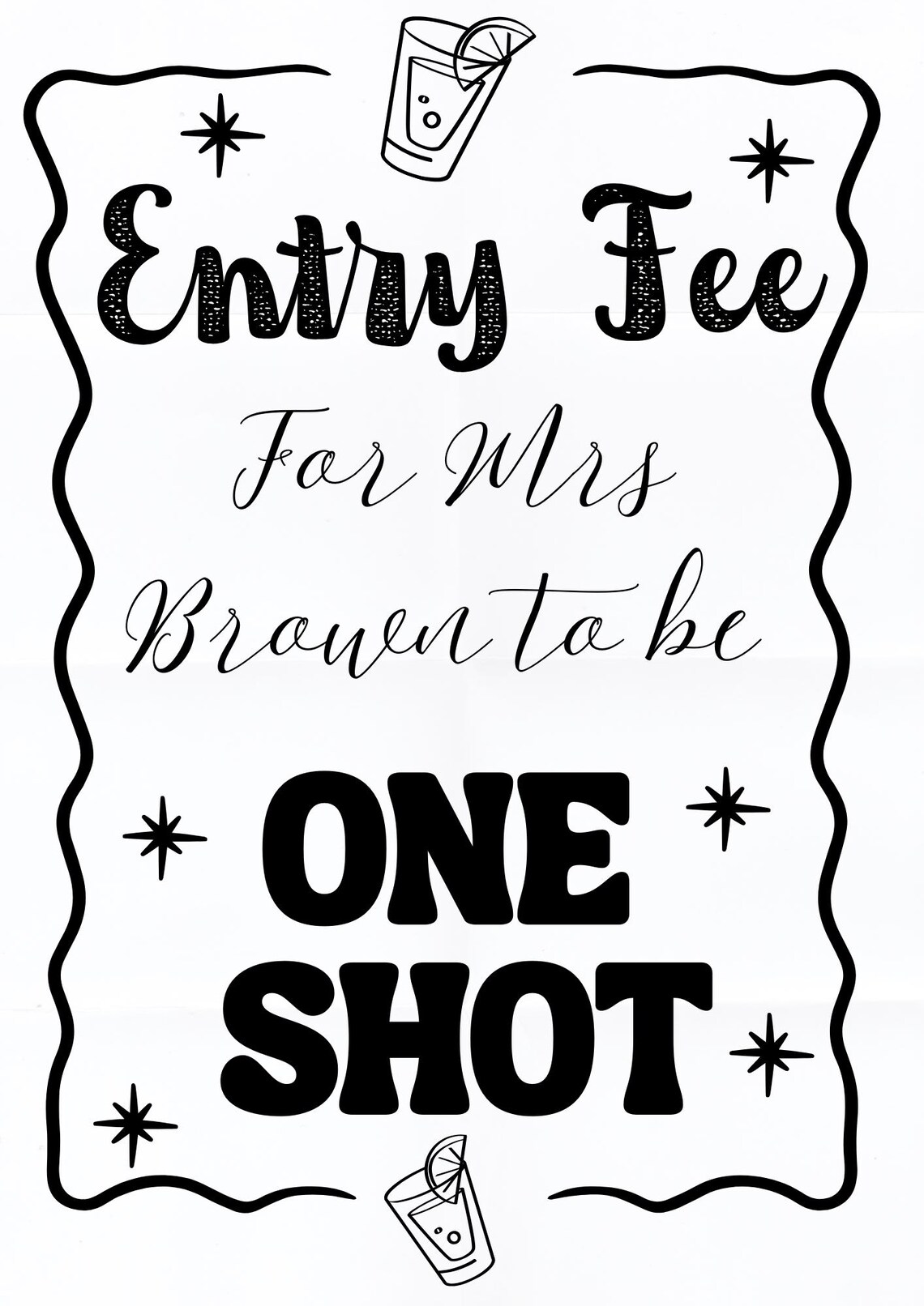 Editable Entry Fee: One Shot Sign (instant Download) - Etsy