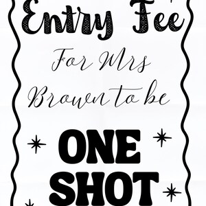 Editable Entry Fee: One Shot Sign (instant Download) - Etsy