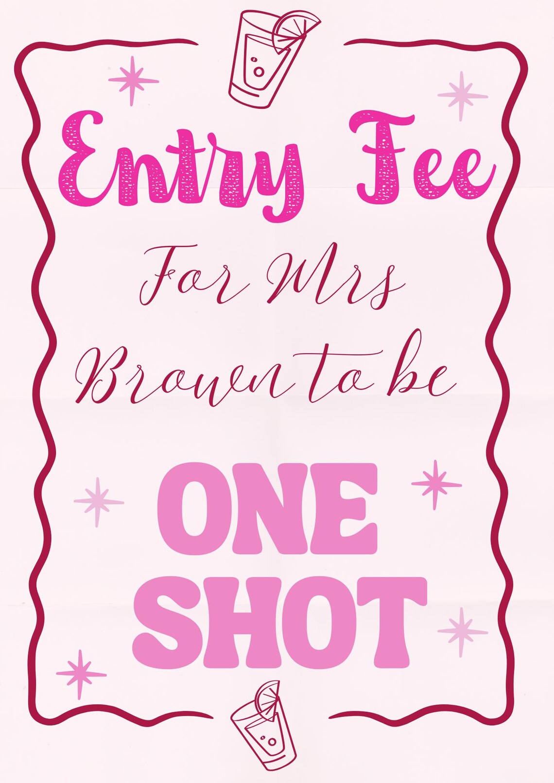 Entry Fee: One Shot Sign Editable Funky Pink Design - INSTANT Digital ...