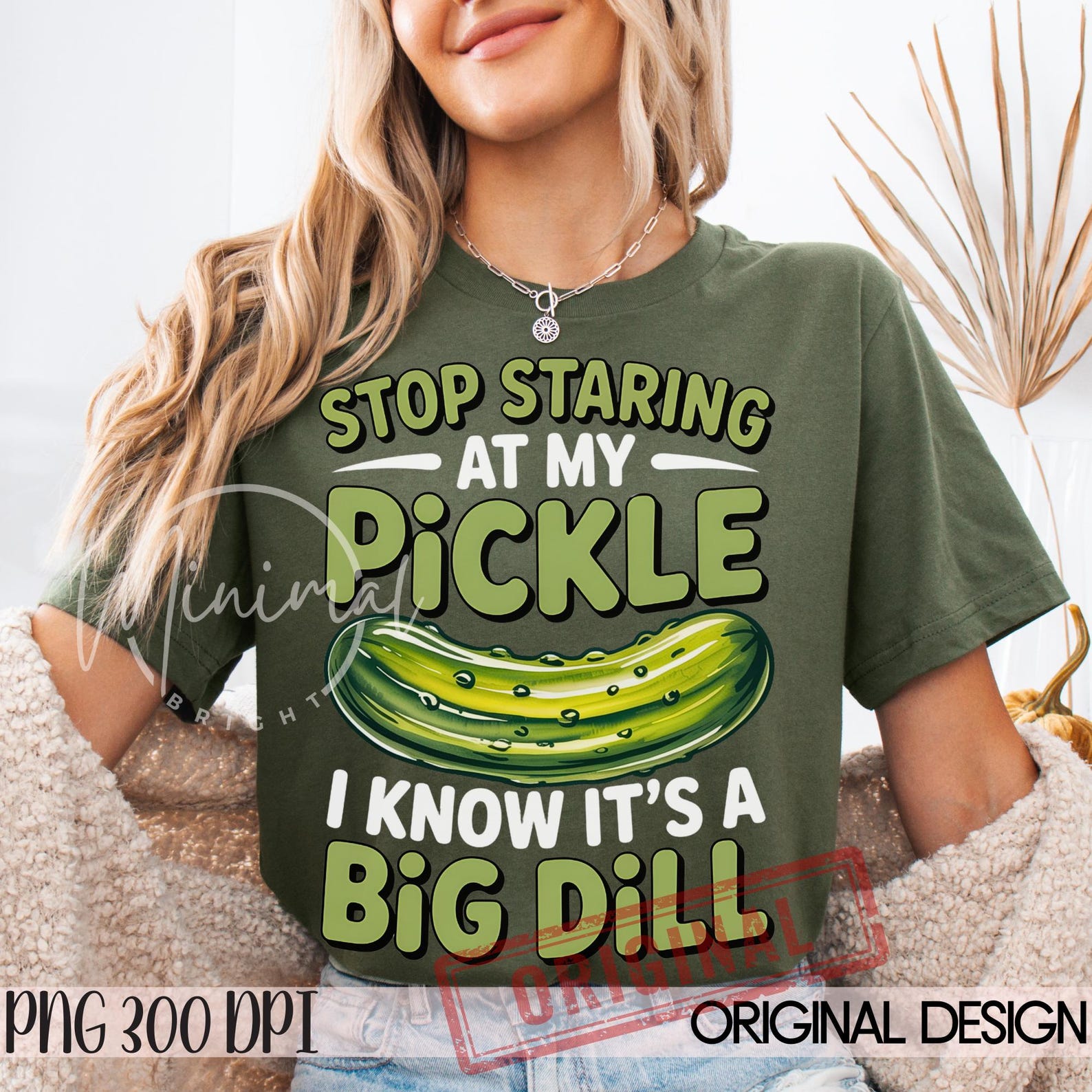 Funny Pickle Pun PNG, Stop Staring at My Pickle Lover Clipart, Big Dill ...