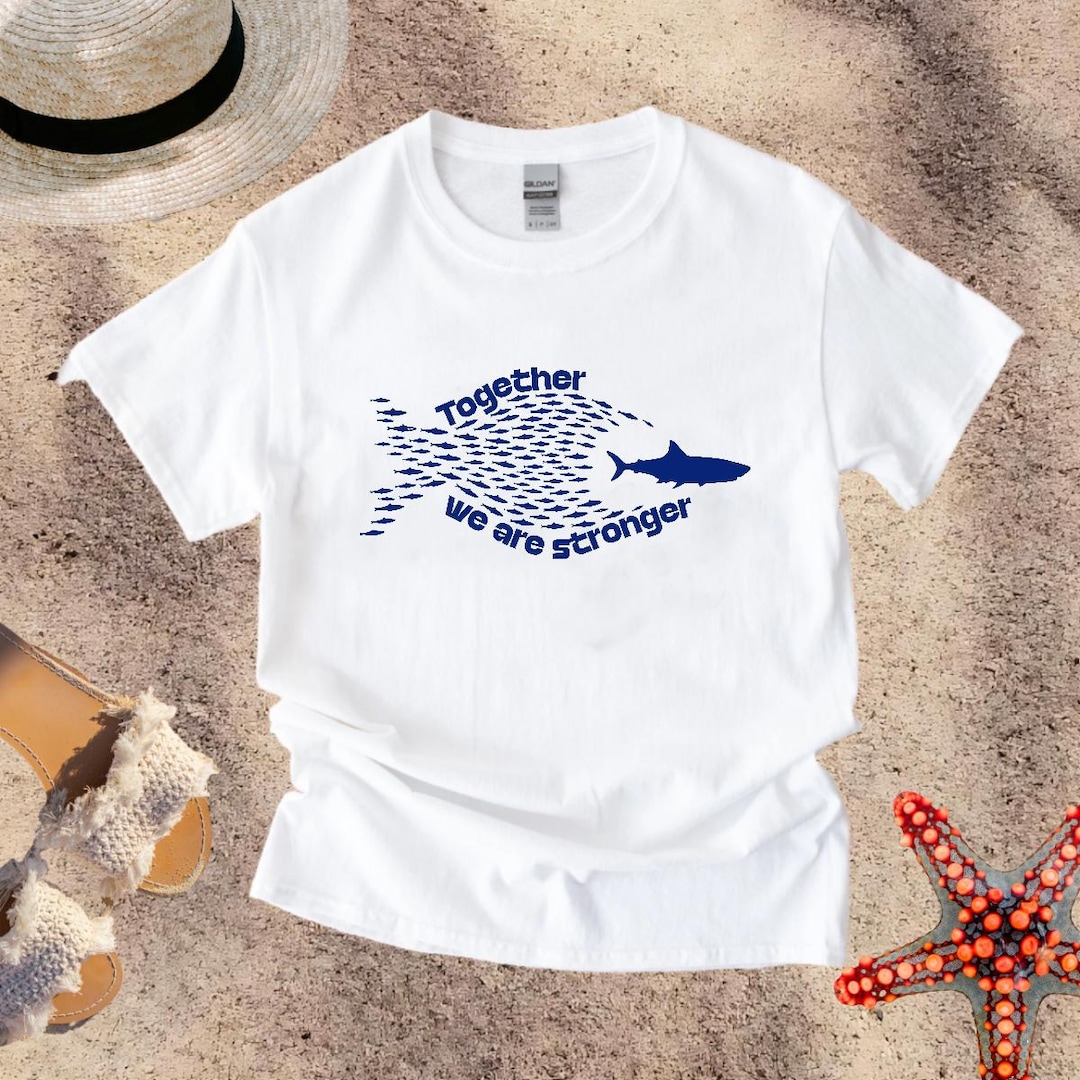 Together We Are Stronger, School of Fish Graphic T-shirt Marine Life ...