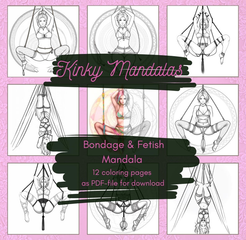 Kinky Mandalas: Bondage & Fetish Coloring Book for Adults. Ropes of ...