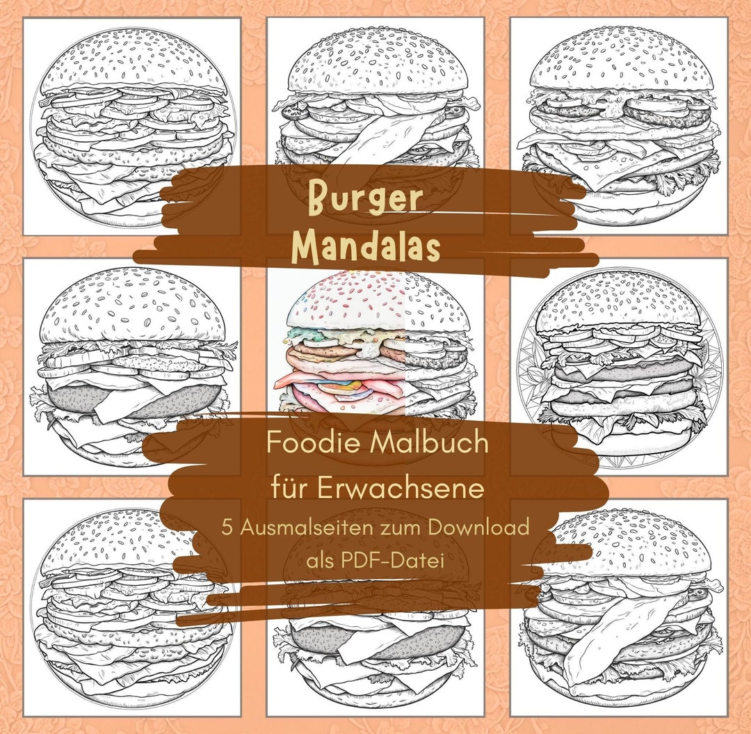 Burgers and Mandalas: A Food-themed Coloring Book for Adult Foodies ...