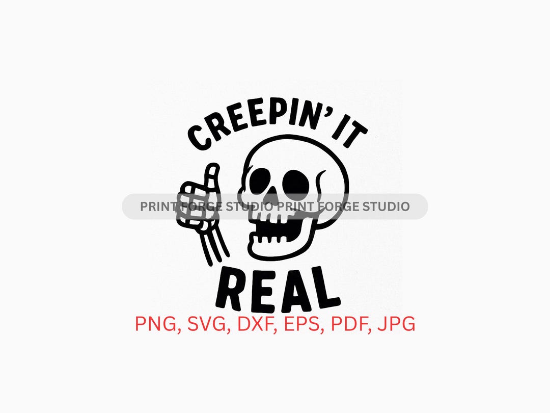 Skeleton Creepin It Real Cartoon| Svg, Png, Dxf, Eps, Pdf | Vector ...