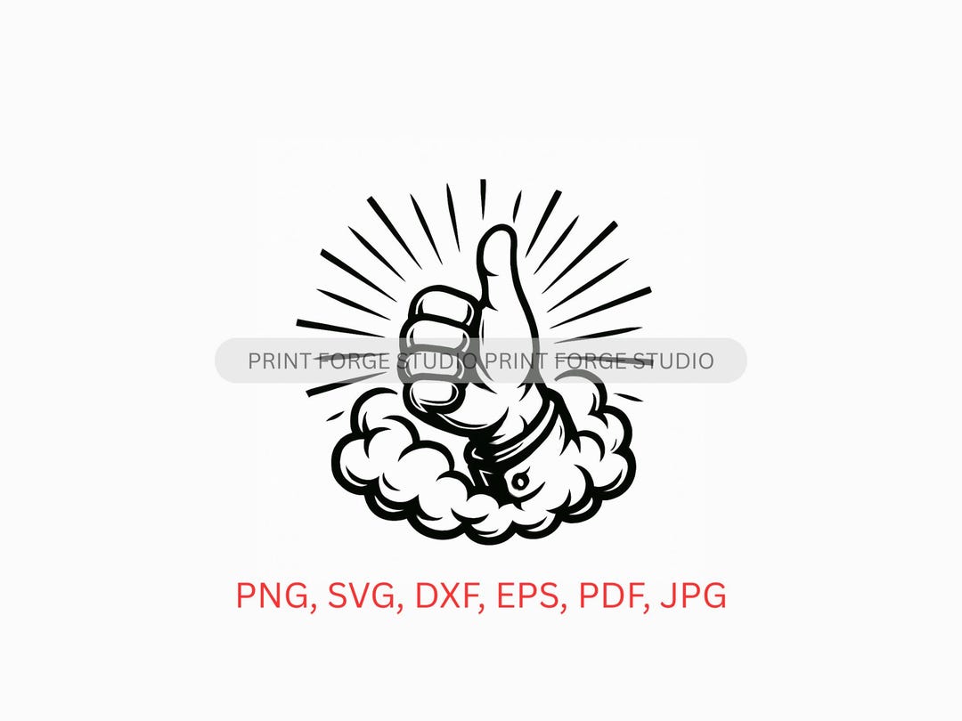Thumbs up Digital File | Svg, Png, Dxf, Eps, Pdf | Vector Graphic Cut ...