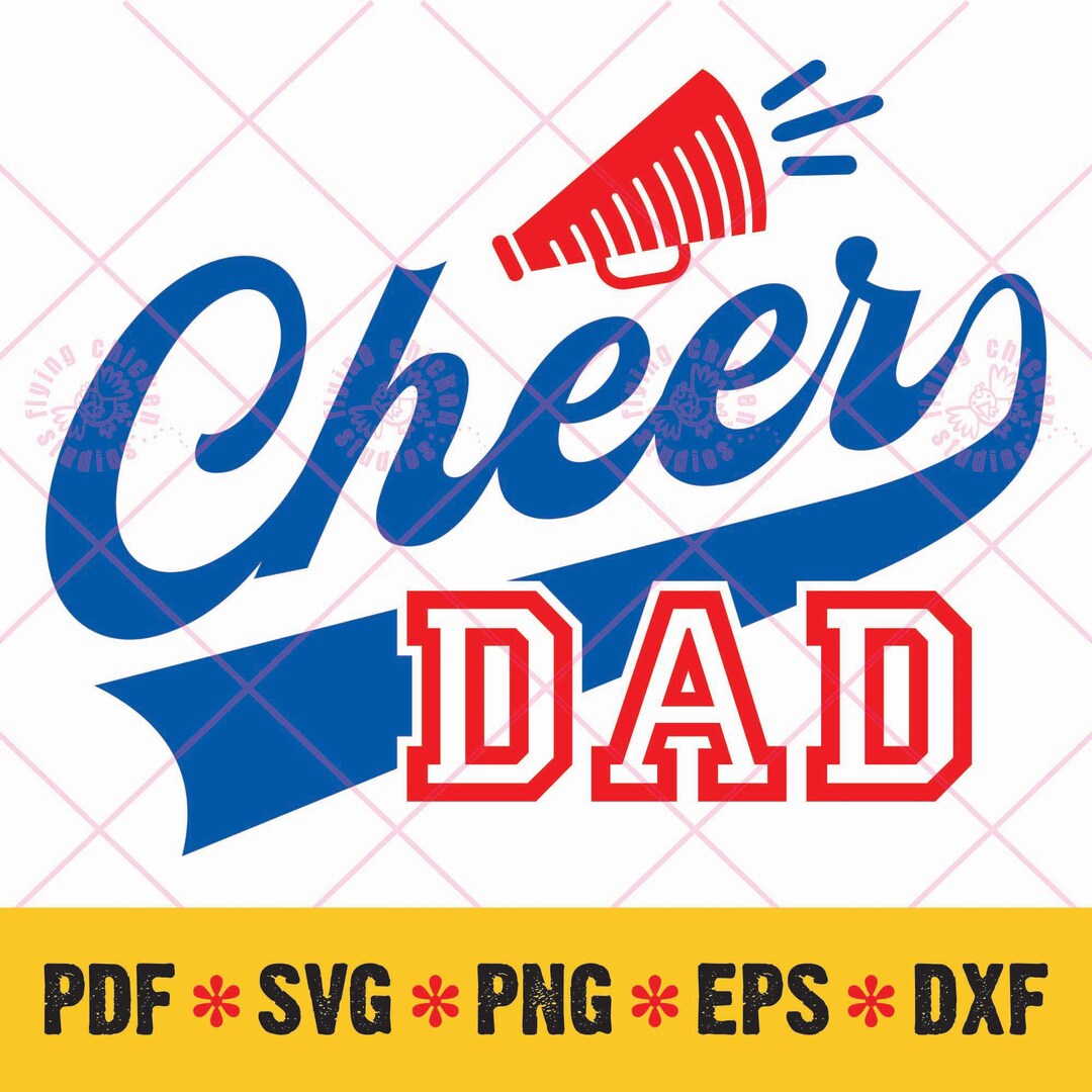 Cheer Dad SVG, Cheer, Png, Eps, Pdf, Dxf, Cheerleading, Cheer Shirt ...