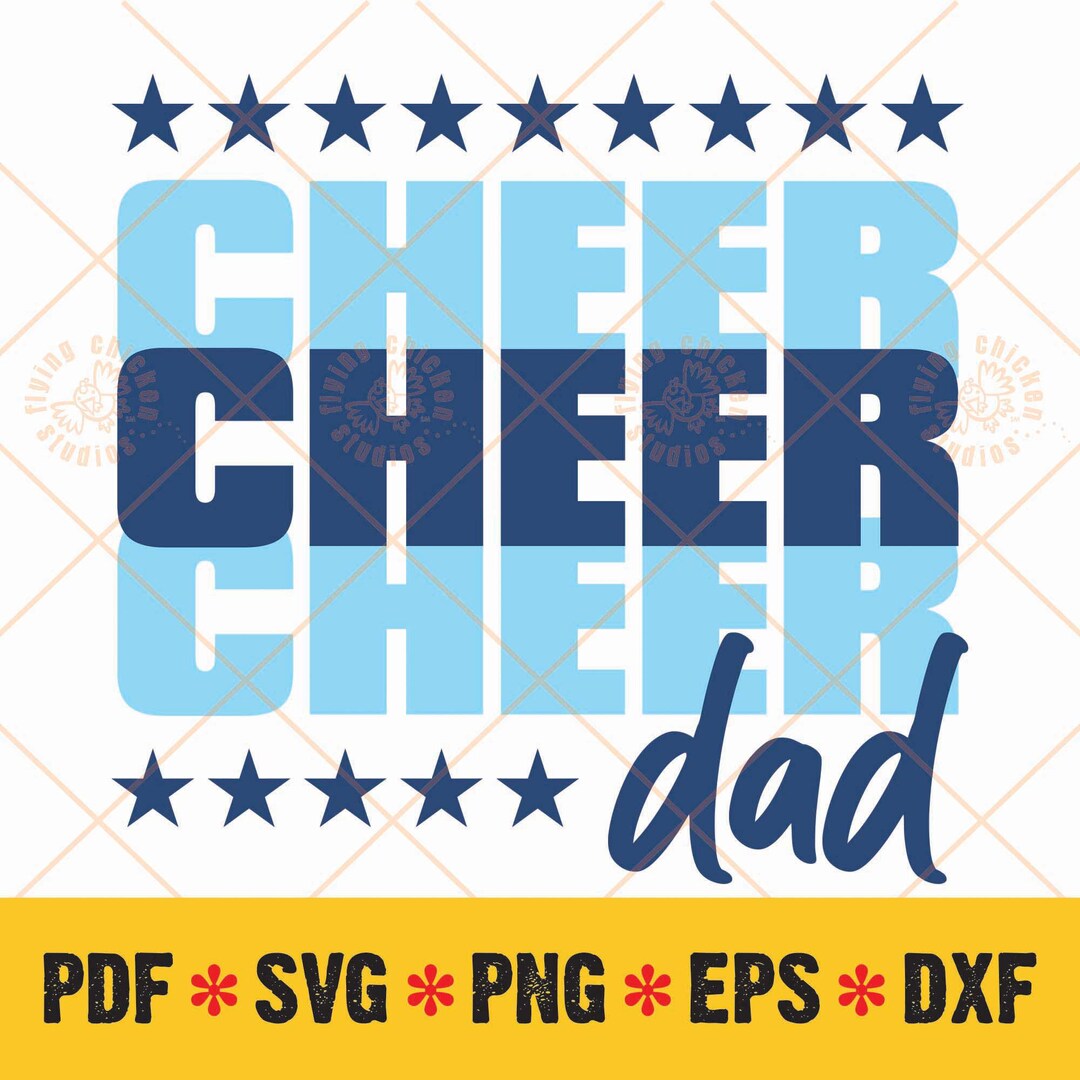 Cheer Dad SVG, Cheer, Png, Eps, Pdf, Dxf, Cheerleading, Bold Cheer ...