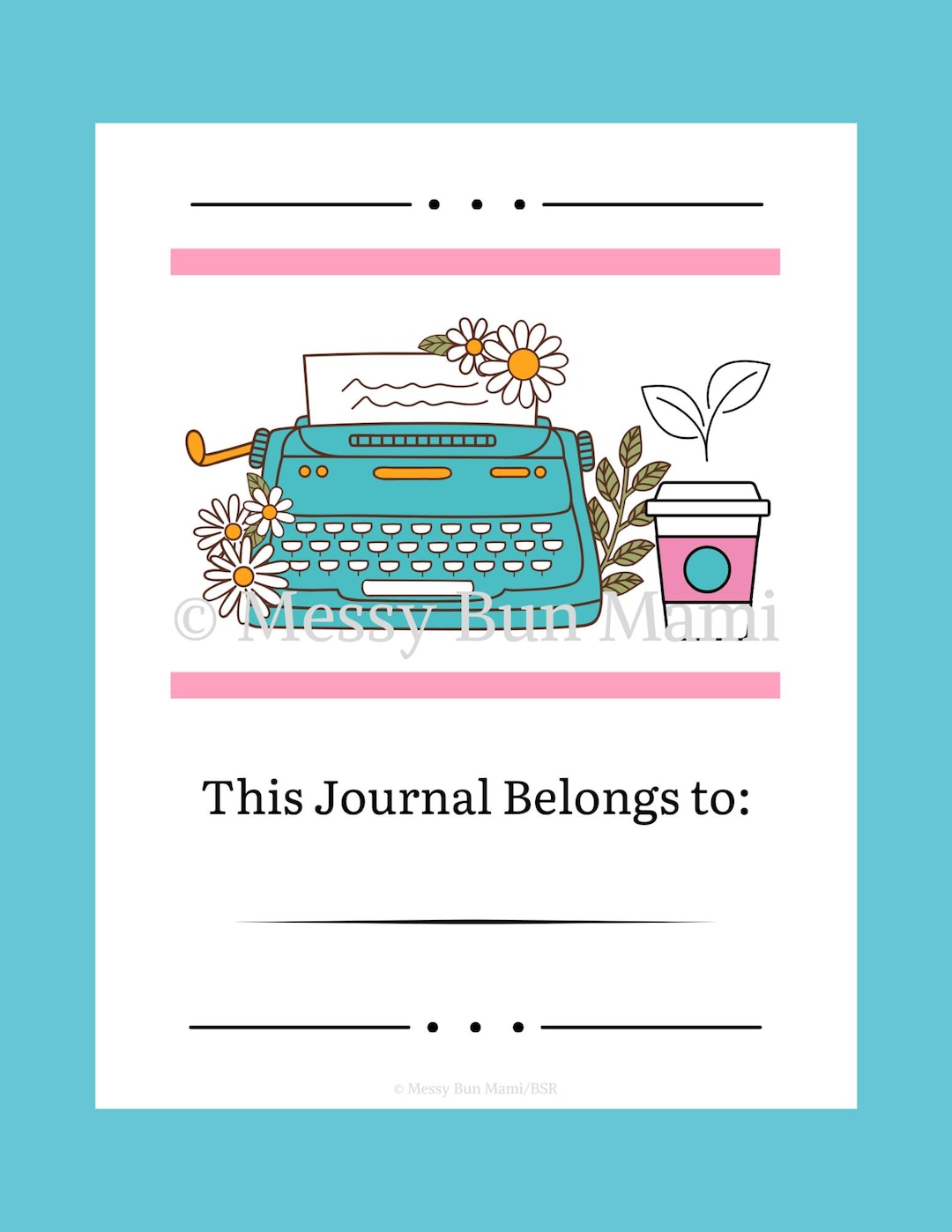 Type-writer, This Journal Belongs To, Printable Journal Cover Page ...