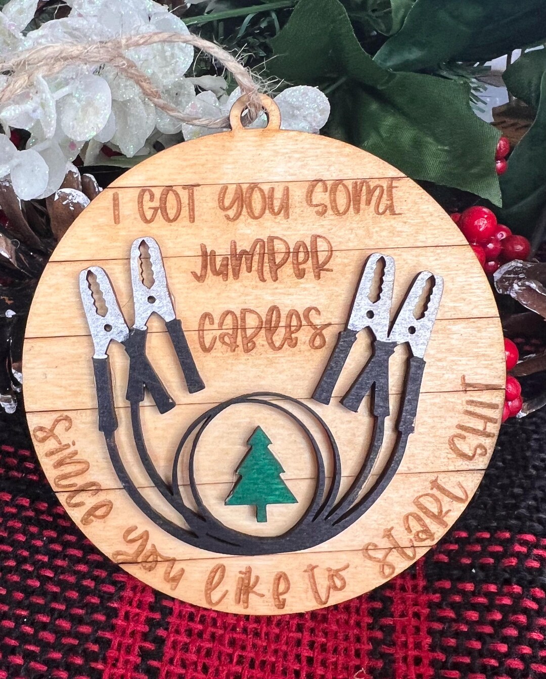 I Got You Some Jumper Cambles Since You Like to Start Shit. Christmas ...