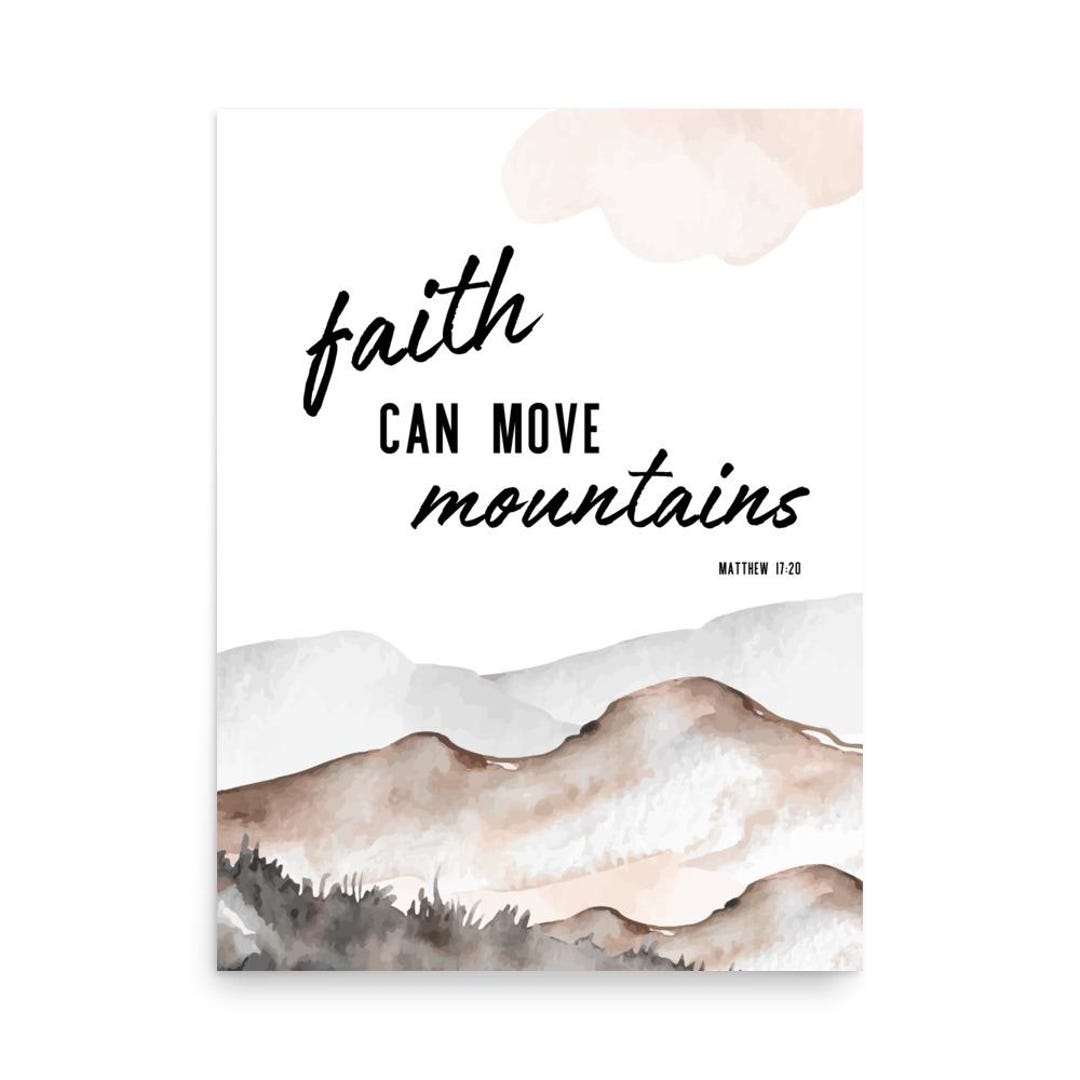 Faith Can Move Mountains Bible Quote Wall Art, Watercolor Mountain ...
