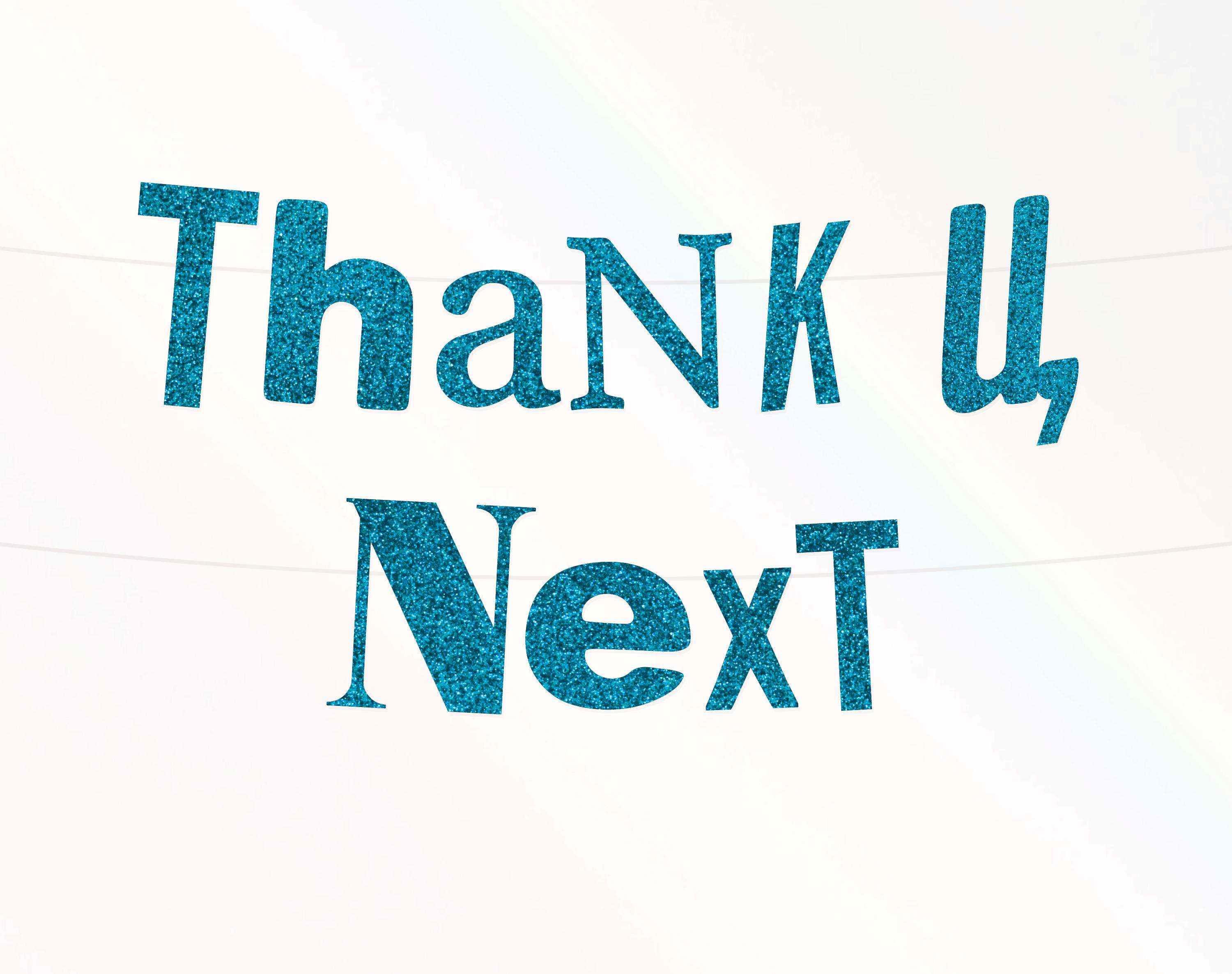 Thank You Next Banner | Birthday, Bachelorette, Divorce Party | Trendy ...