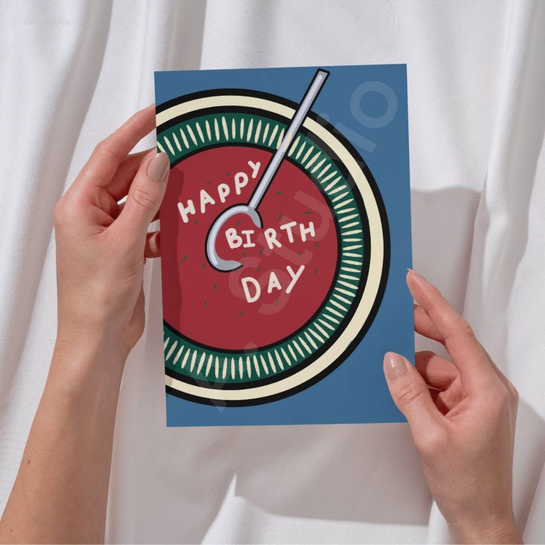 Funny Birthday Card Printable | Soup Bowl Birthday Greeting | A5 ...
