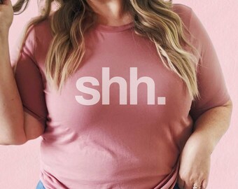 Funny Shh Shirt - Etsy