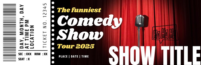 Editable Comedy Show Ticket Template – Personalized and Perfect for ...