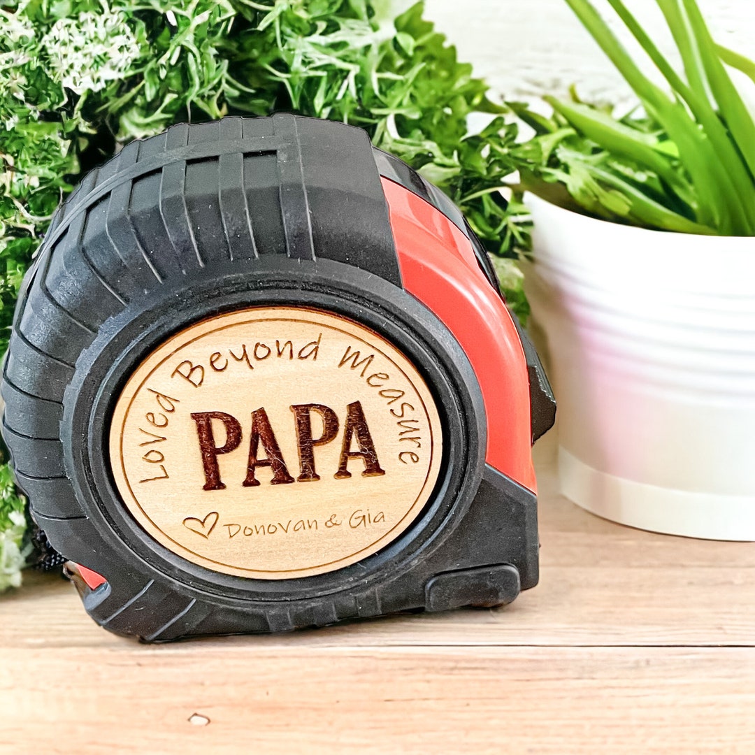 Personalized Dad or Papa Tape Measure // Loved Beyond Measure // Father ...