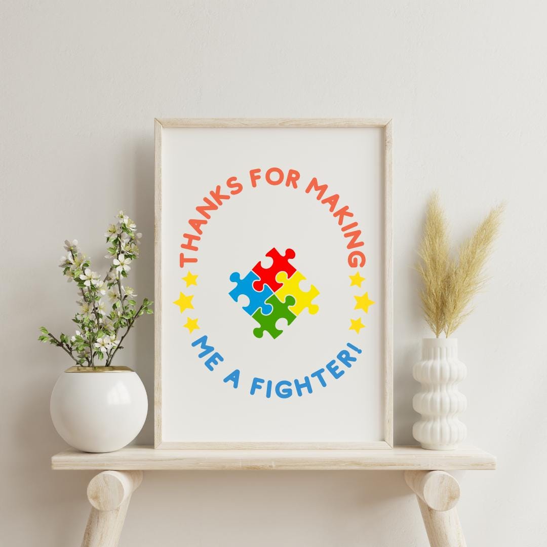 Wall Art A4 PDF Autism Puzzle Piece Thanks for Making Me a Fighter! SEN ...