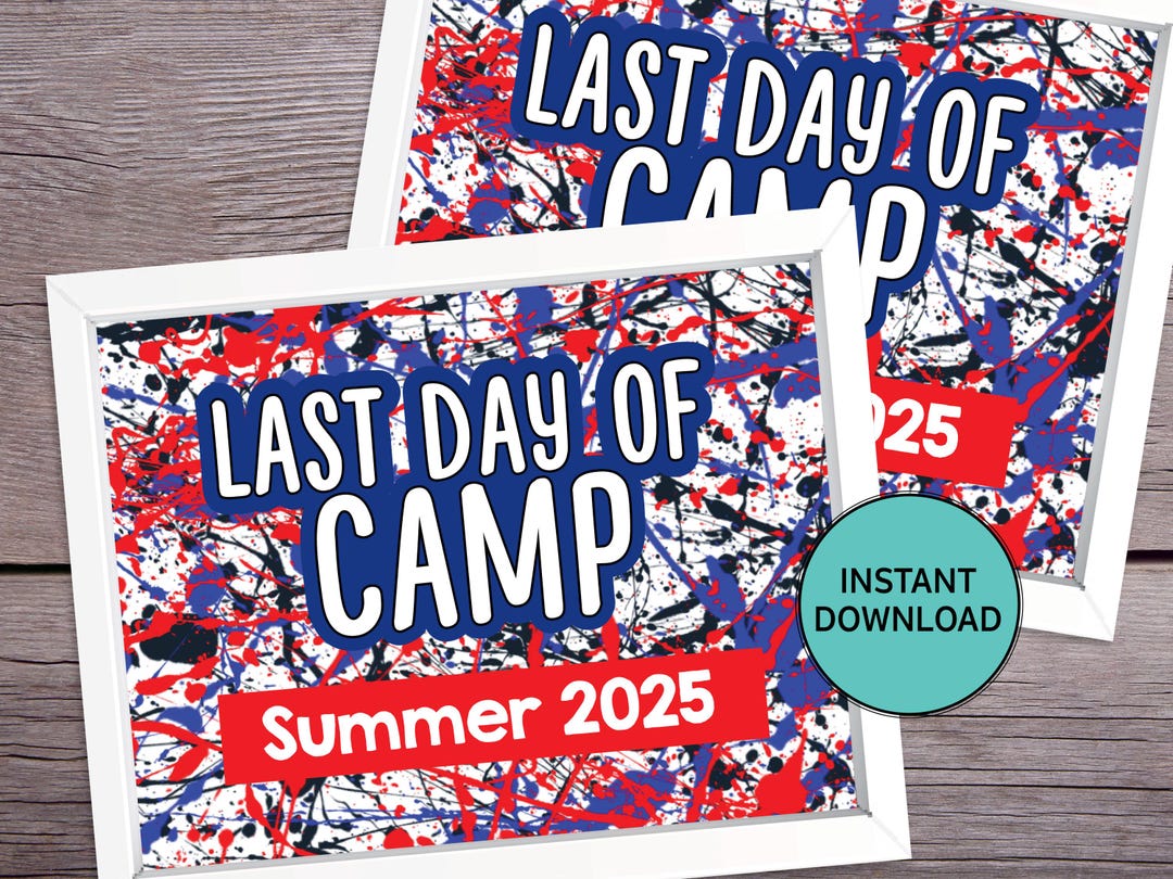 FIRST and LAST DAY of Camp Printable Signs | Colorful Camp Signs for ...