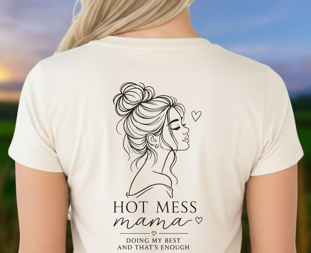 Hot Mess Mama Shirt | Minimalist Line Art Mom Tee - Etsy